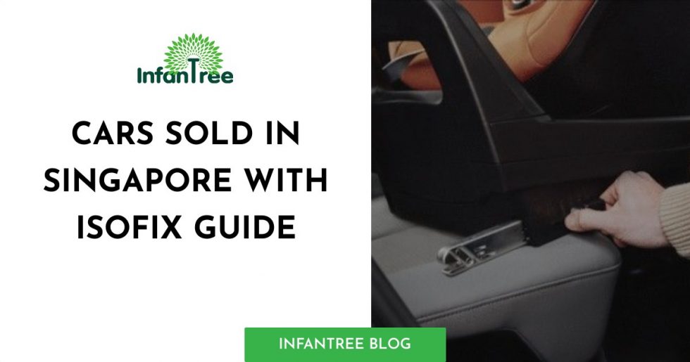 Cars sold in Singapore with ISOFIX – 2025 Guide | Infantree